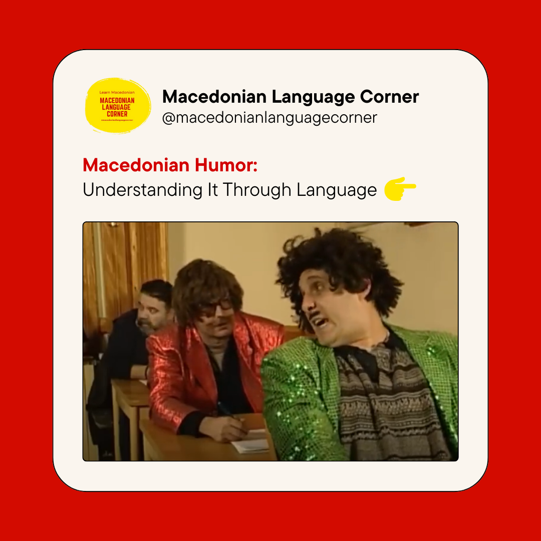 Macedonian Humor: Understanding It Through Language – Macedonian Language Corner